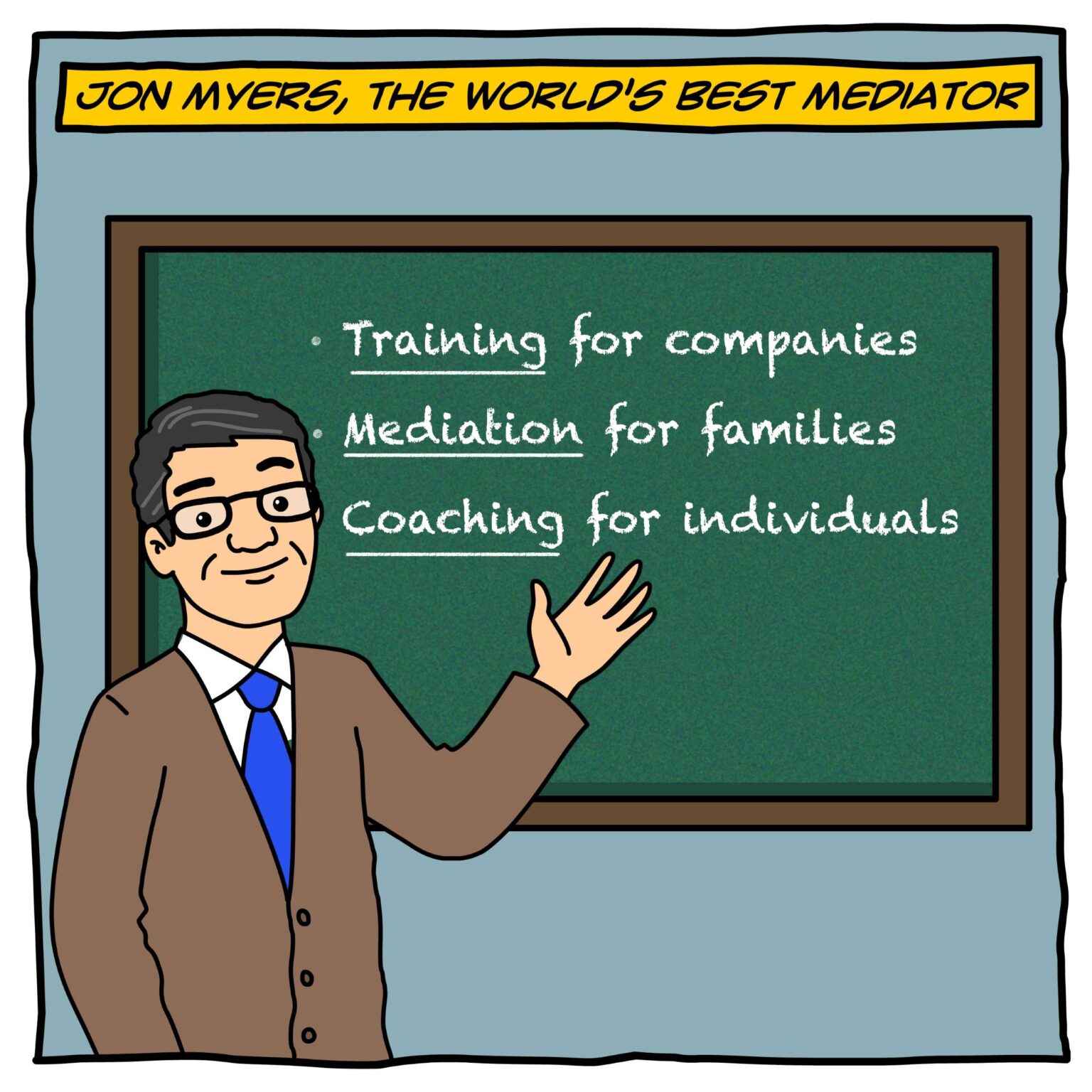 Jon Myers – The World's Best Mediator